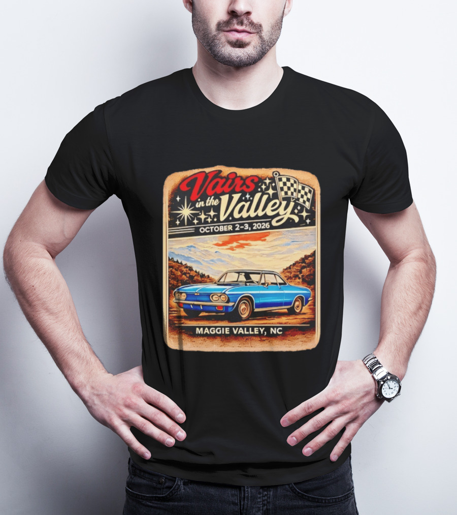 Vairs In The Valley October 2 3 2026 Maggie Valley NC Classic Car Event T-Shirt