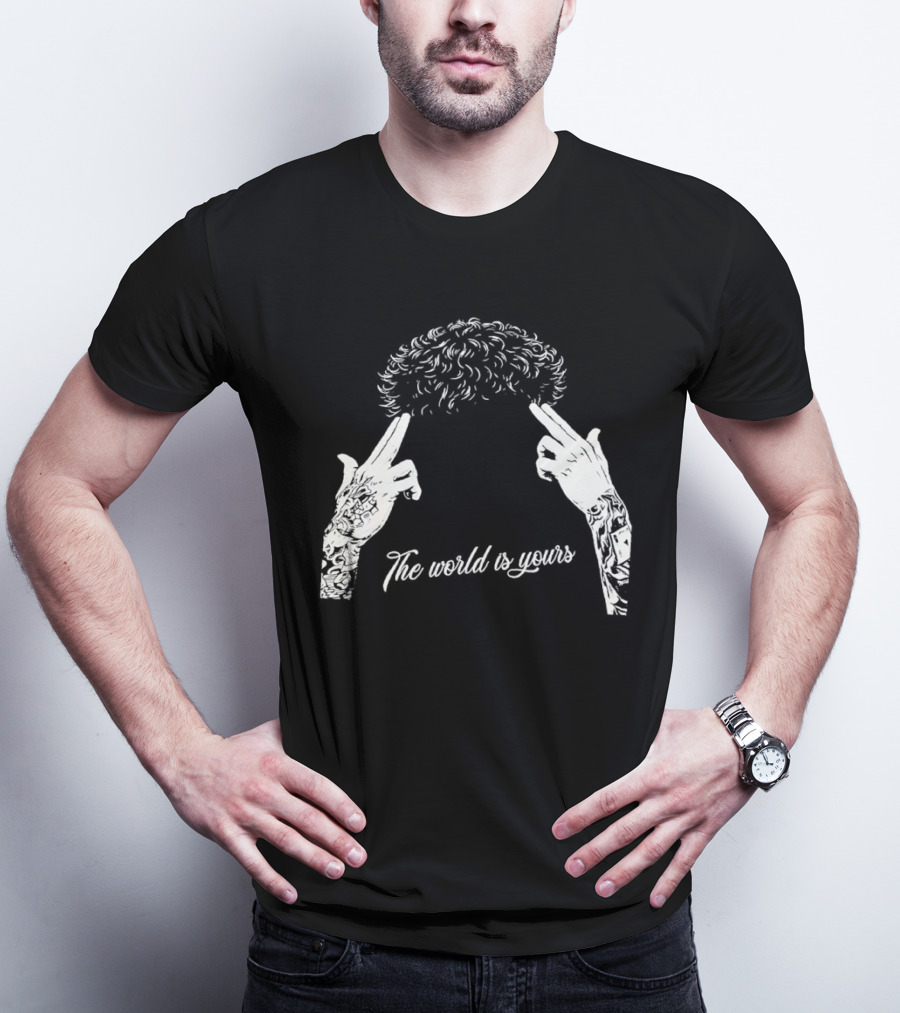 The World Is Yours Hands Hair T-Shirt