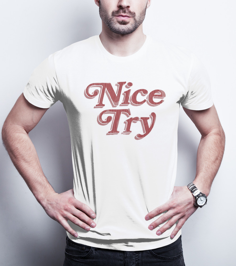 Nice Try Vintage Style Red T-Shirt