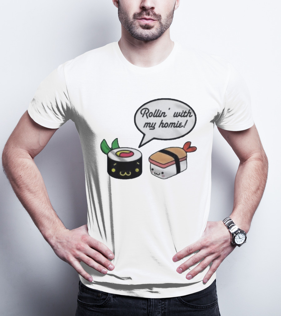Kawaii Sushi Rollin With My Homie Cute Sushi Cartoon Characters T-Shirt