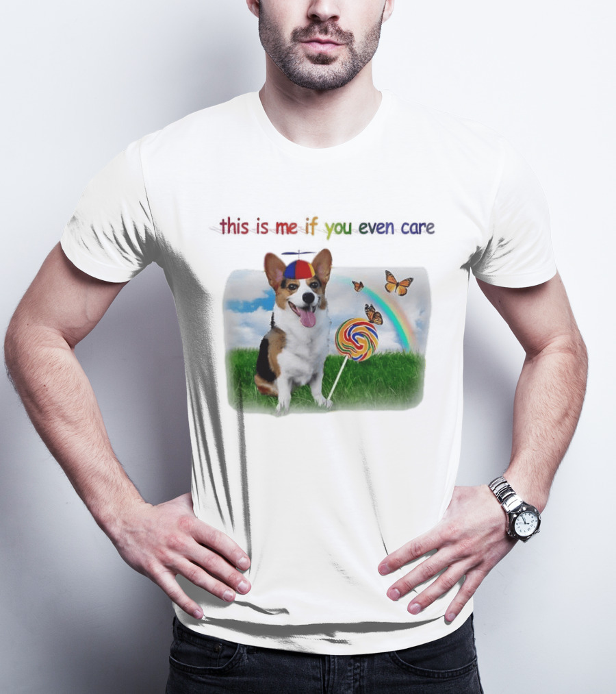 This Is Me If You Even Care Propeller Hat Dog With Lollipop Rainbow And Butterflies T-Shirt