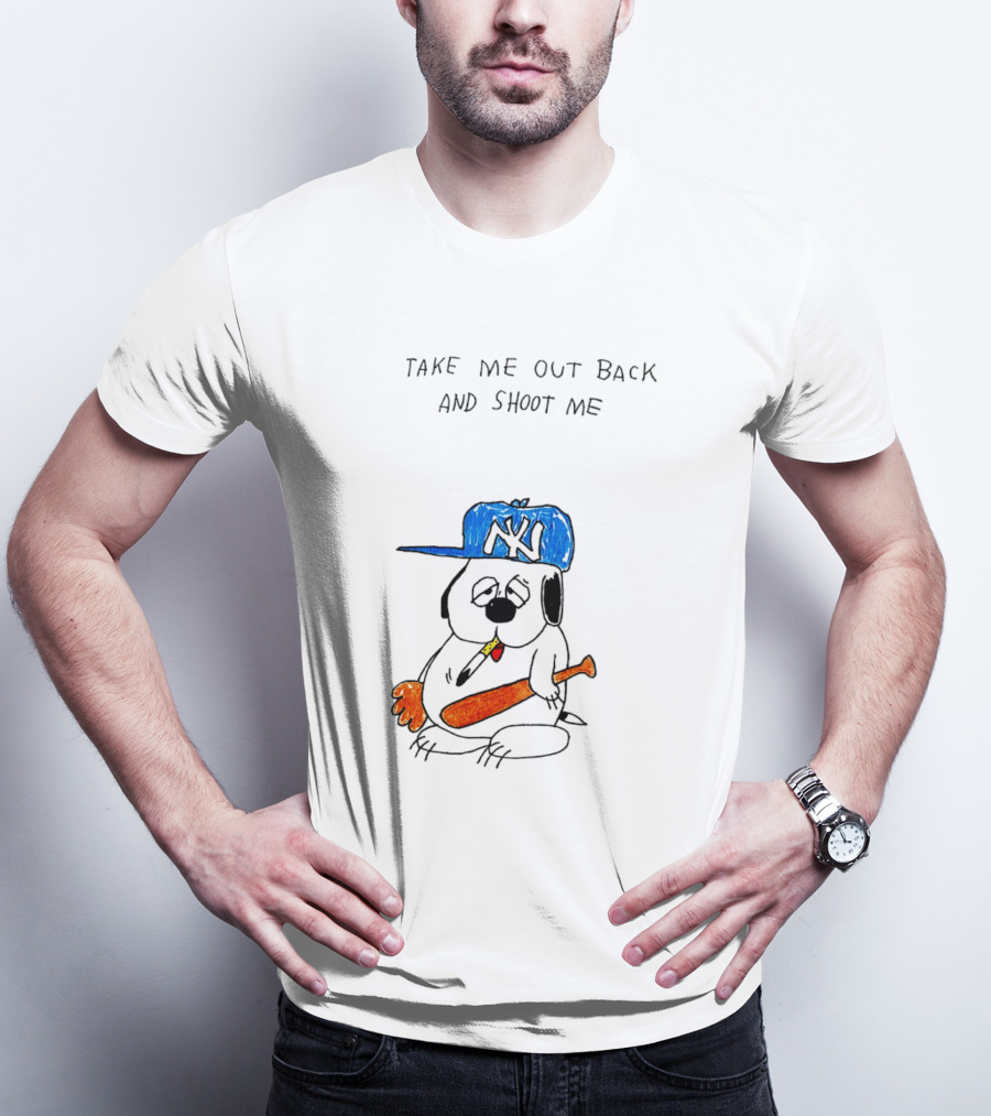 Take Me Out Back And Shoot Me Sad Dog NY Cap Baseball Bat T-Shirt