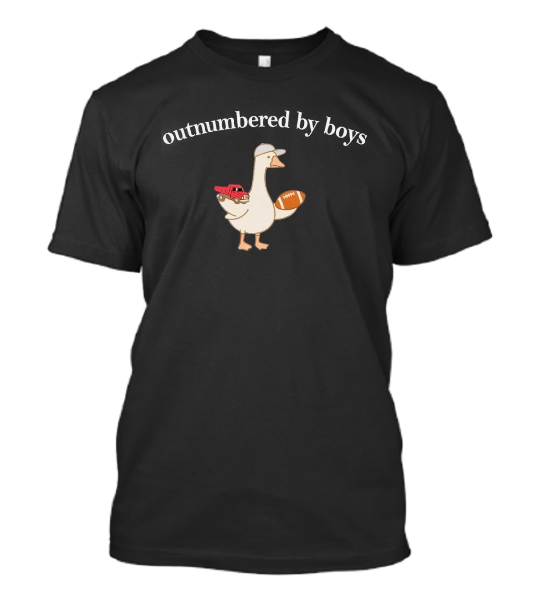 Outnumbered By Boy Mom Goose Football Toy Truck T-Shirt