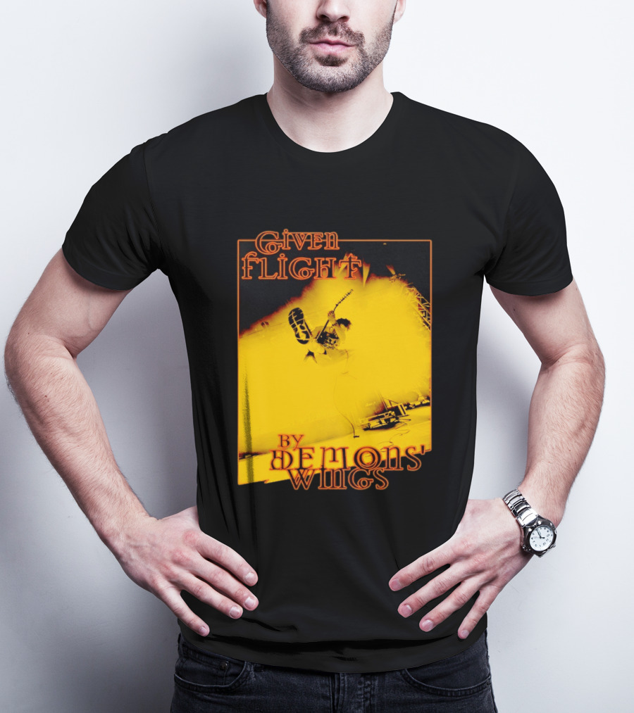 Given Flight By Demons' Wings Guitarist Jumping With Electric Energy T-Shirt