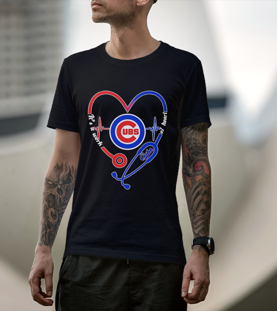 Chicago Cubs Heartbeat Stethoscope Work Of Heart T-Shirt