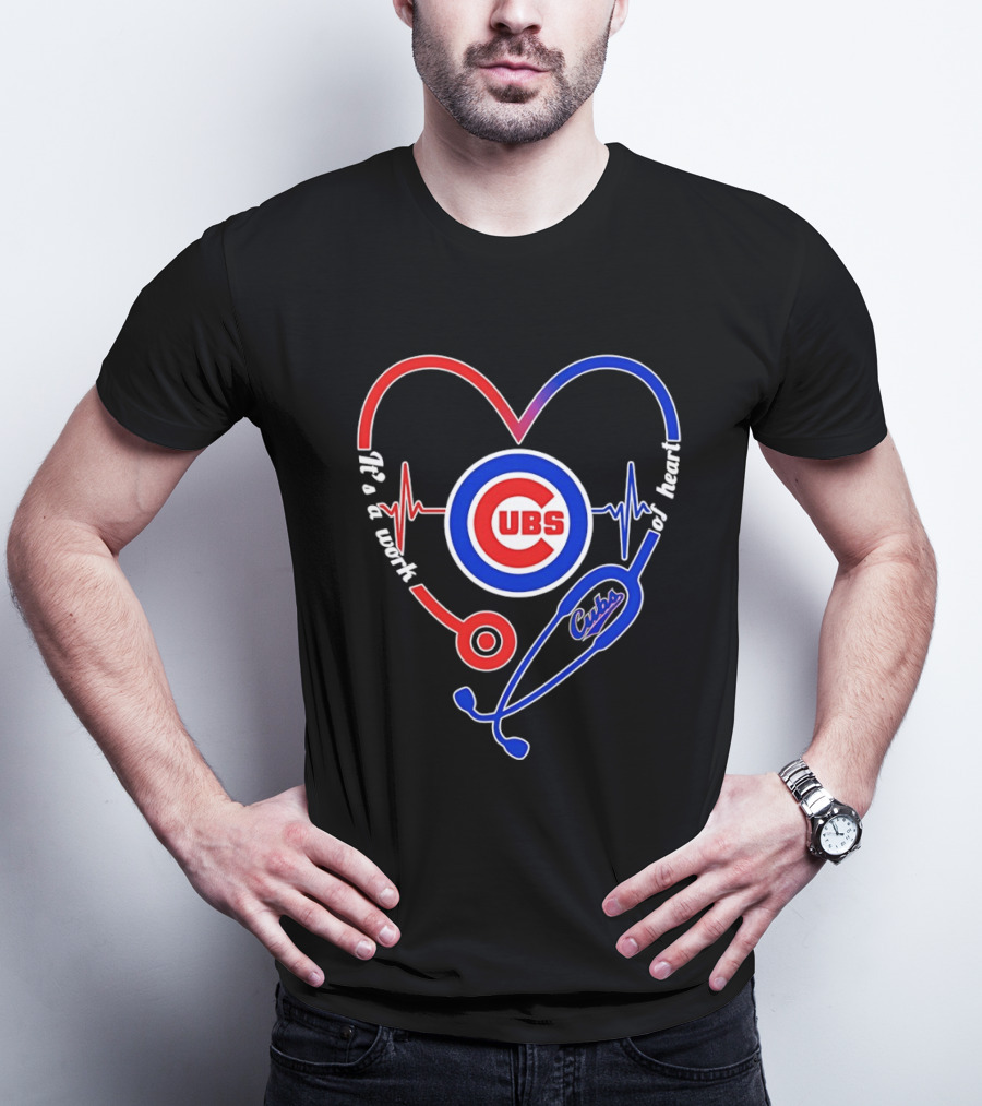 Chicago Cubs Heartbeat Stethoscope Work Of Heart T-Shirt