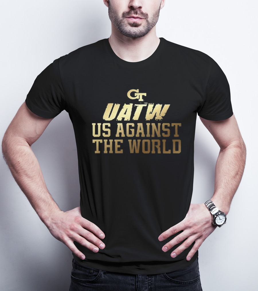 CT UATW Us Against The World Georgia Tech Yellow Jackets 2026 T-Shirt