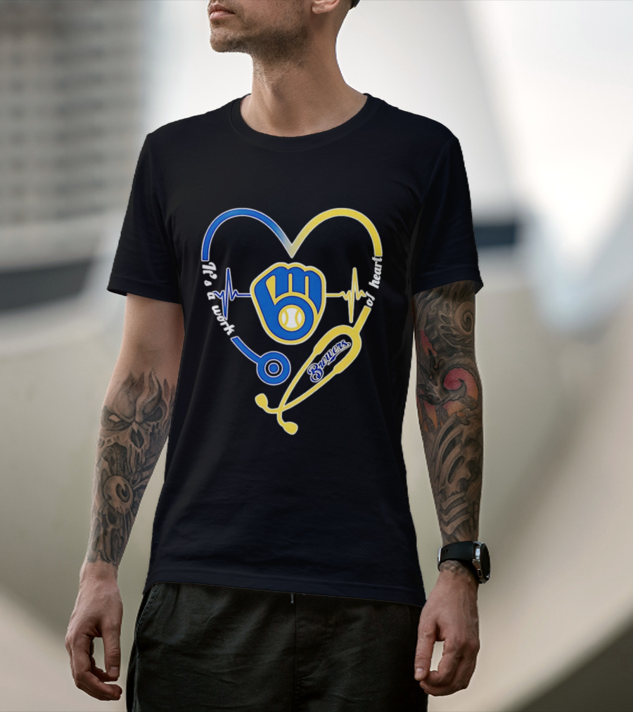 Milwaukee Brewers Baseball Heartbeat Stethoscope It's A Work Of Heart T-Shirt