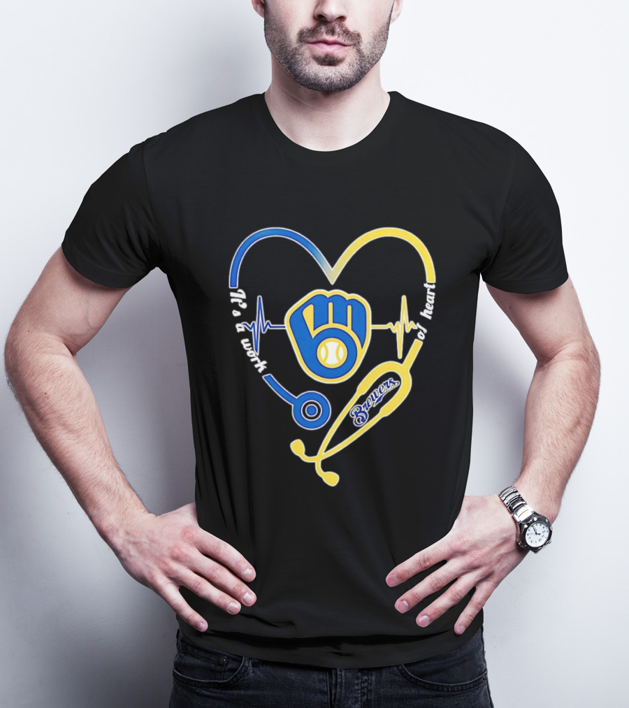 Milwaukee Brewers Baseball Heartbeat Stethoscope It's A Work Of Heart T-Shirt