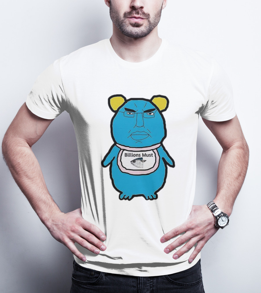 Billions Must Meme Character With Fish Bib T-Shirt