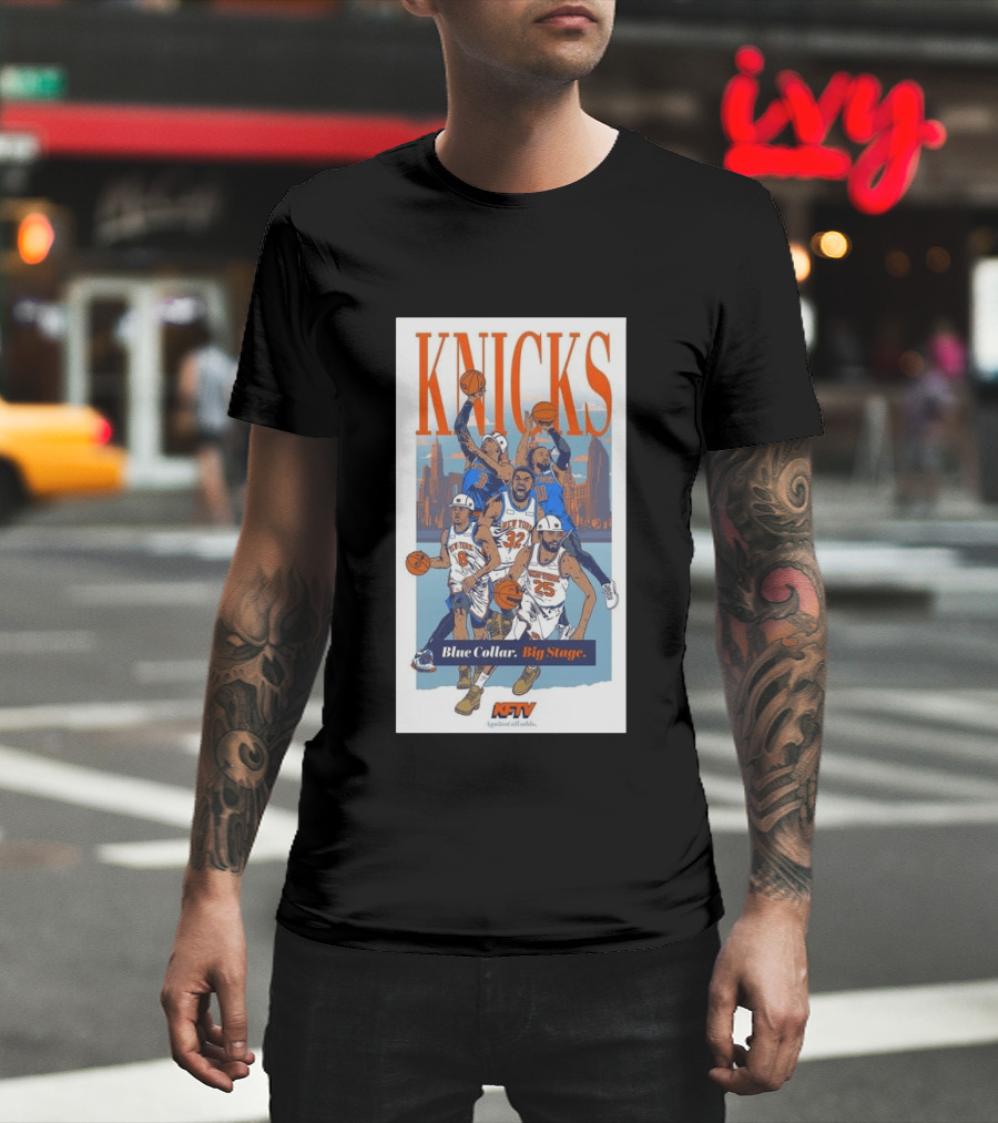 New York Knicks Blue Collar Big Stage Against All Odds Basketball Players T-Shirt