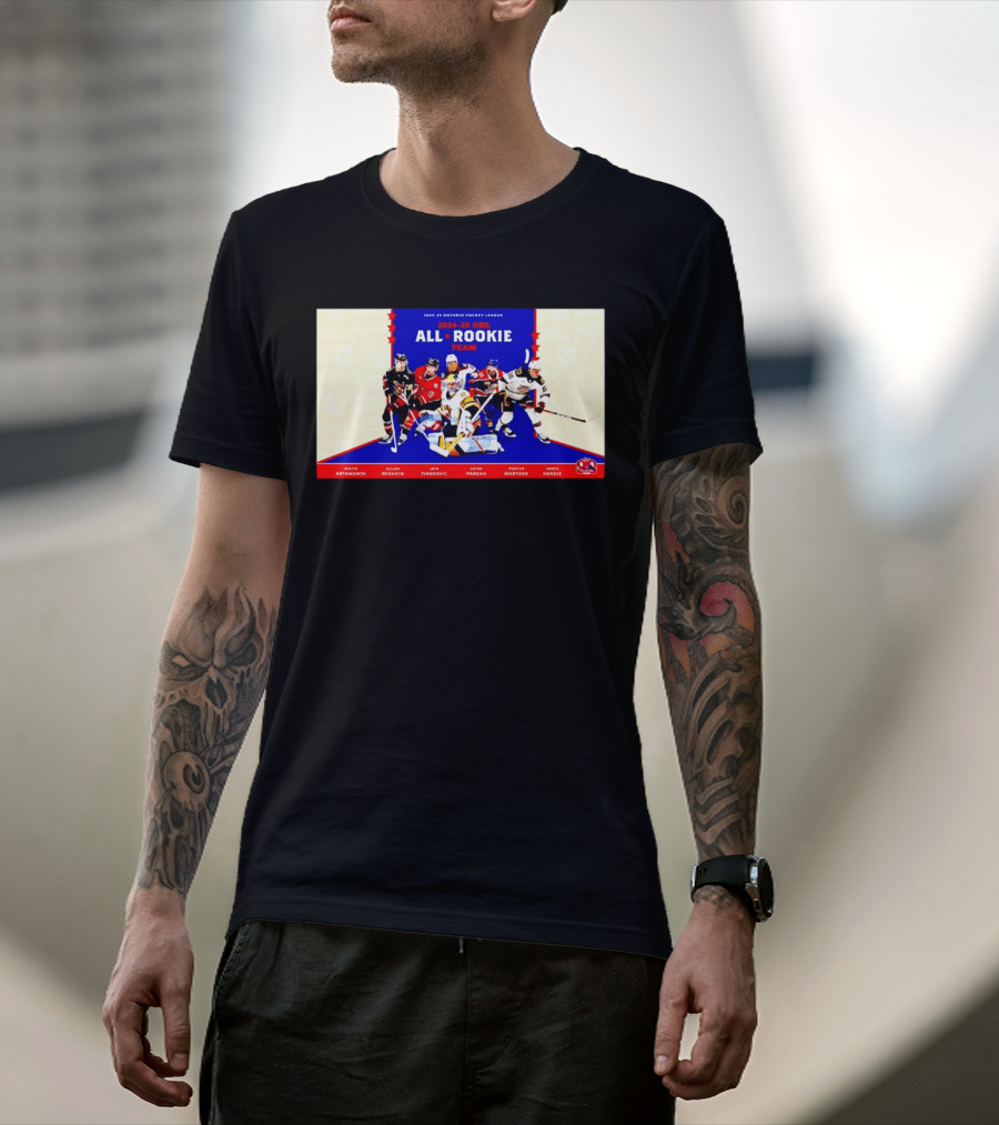 2024 25 OHL All Rookie Team Ontario Hockey League Nikita Artamonov Elijah Mishkin Jack Ivankovic Zayne Parekh Porter Martone James Hardie T-Shirt