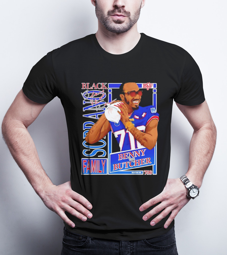 Benny The Butcher Black Soprano Family Buffalo Bills 716 Montana Ave T-Shirt