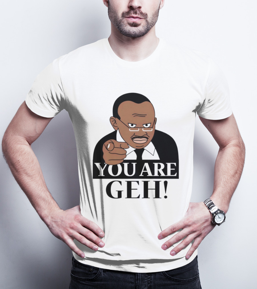 You Are Geh Meme Pointing Man T-Shirt