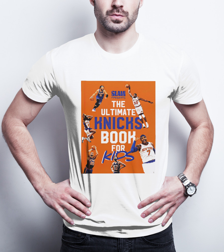 SLAM Presents The Ultimate Knicks Book For Kids T-Shirt