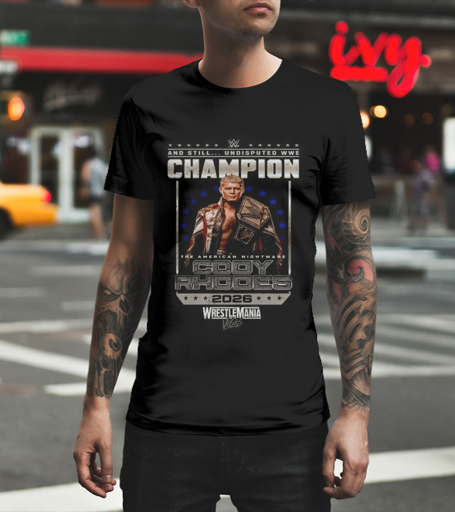 WrestleMania Champion The American Nightmare Cody Rhodes 2026 T-Shirt