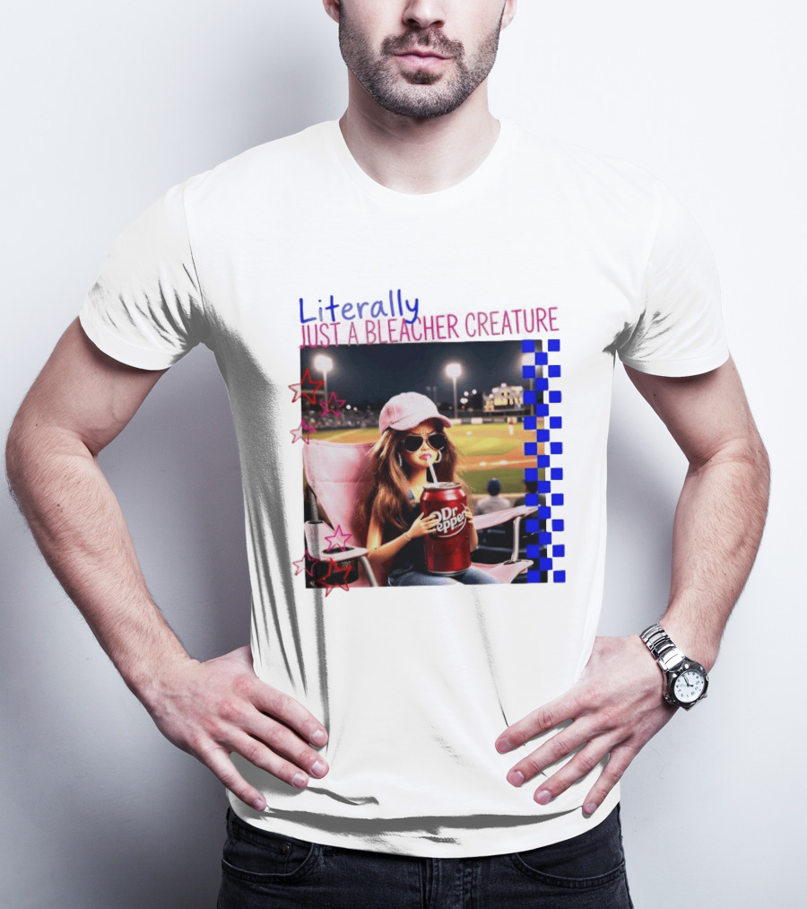 Literally Just A Bleacher Creature Barbie Ballfield Drinking Dr Pepper T-Shirt