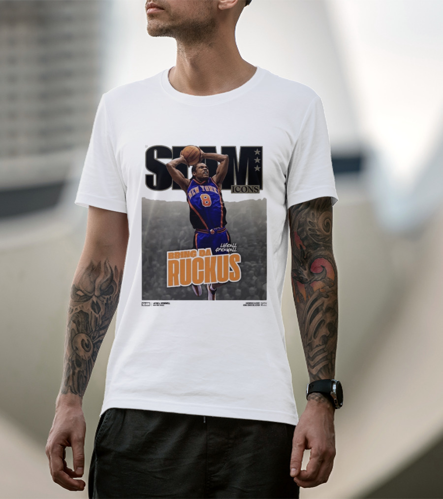 Slam Icons Latrell Sprewell Bring Da Ruckus New York Knicks T-Shirt