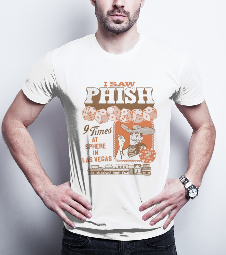 I Saw Phish Nine Times At Sphere Las Vegas Phish Dry Goods T-Shirt