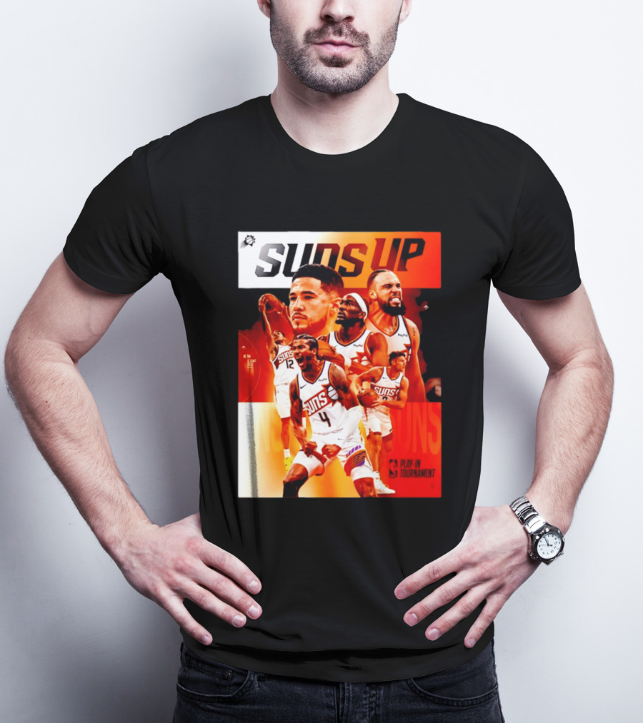 Suns Up Phoenix Suns NBA Play In Tournament 2026 Players On The Court T-Shirt