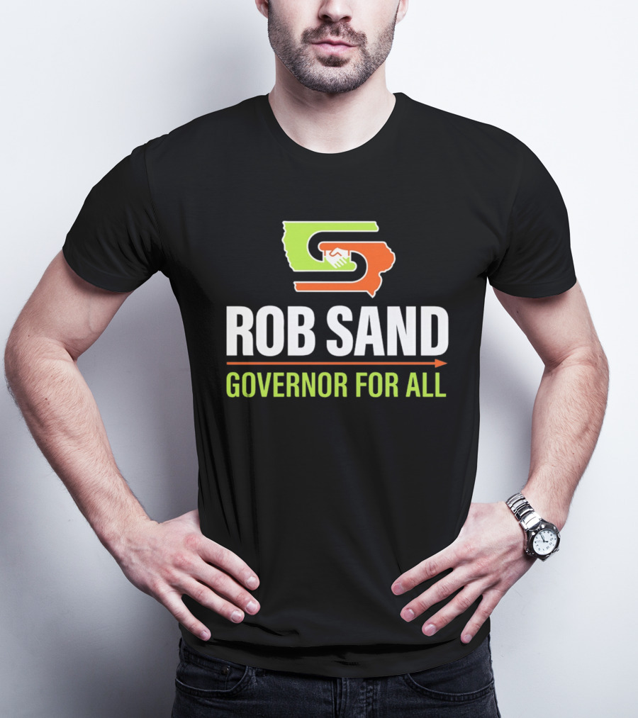 Rob Sand Governor For All United Iowa Illinois Handshake T-Shirt