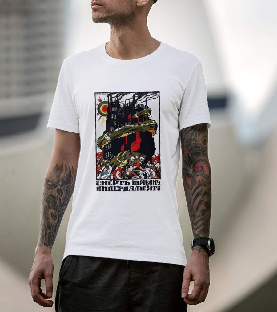 Dmitry Moor Death To World Imperialism Soviet Propaganda Art Snake Industrial War Machine T-Shirt