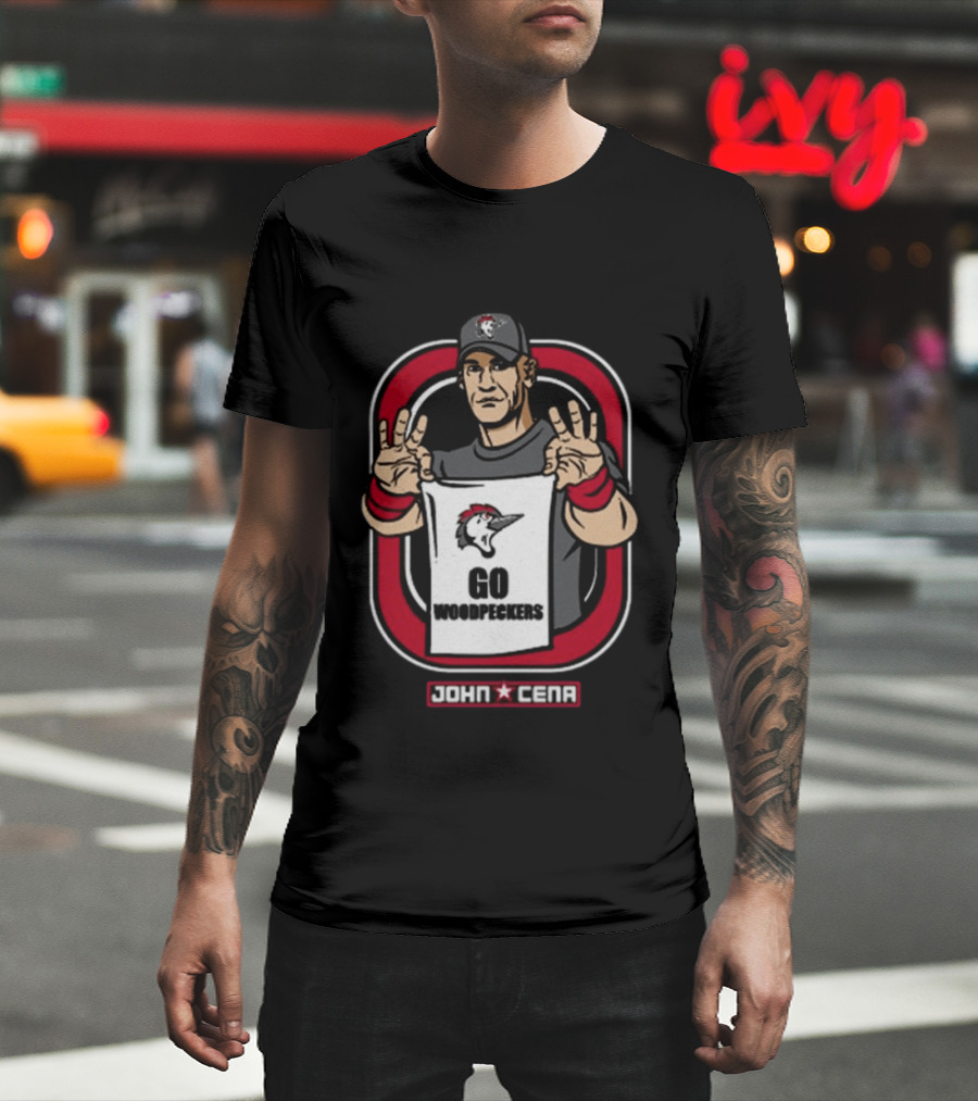 John Cena Go Woodpeckers WWE Special Edition T-Shirt