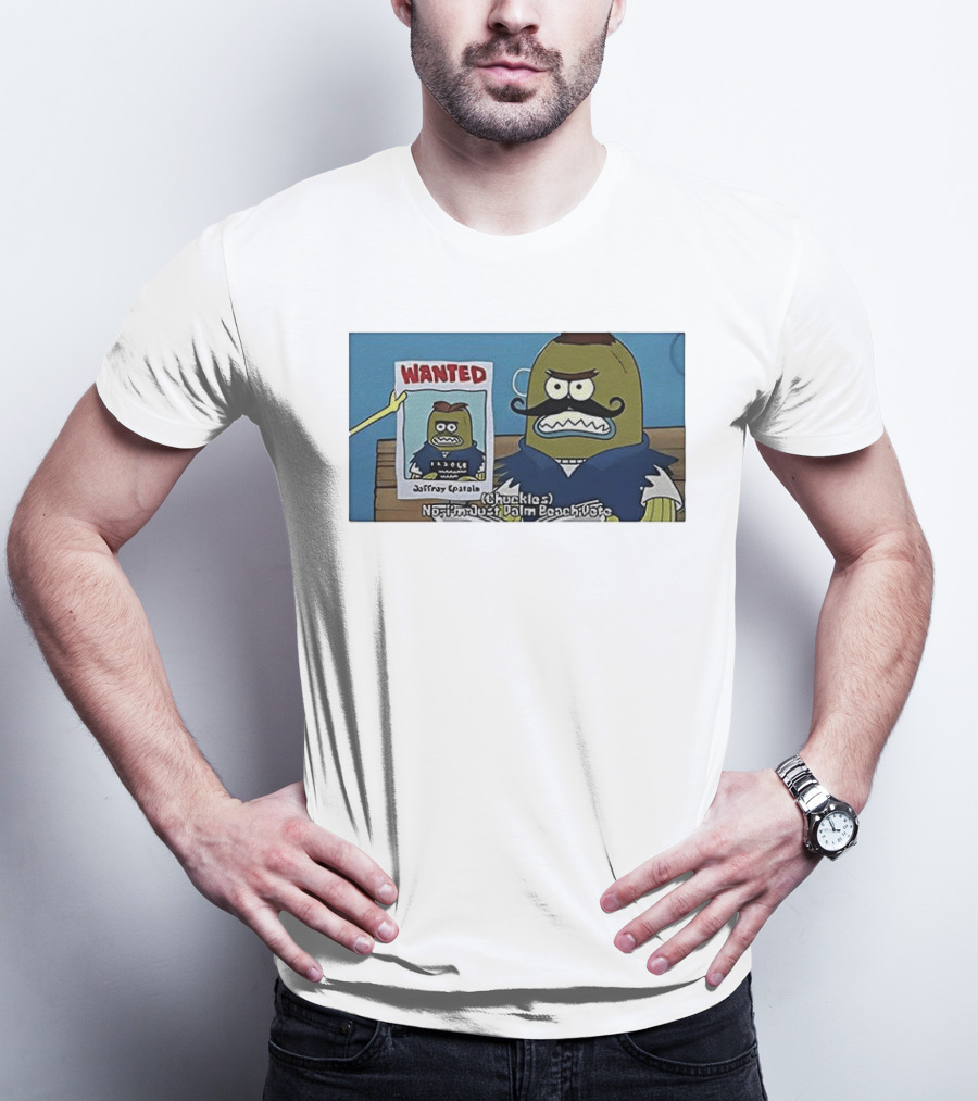 Sorry I'm Just Palm Beach Chuckle Wanted Meme T-Shirt