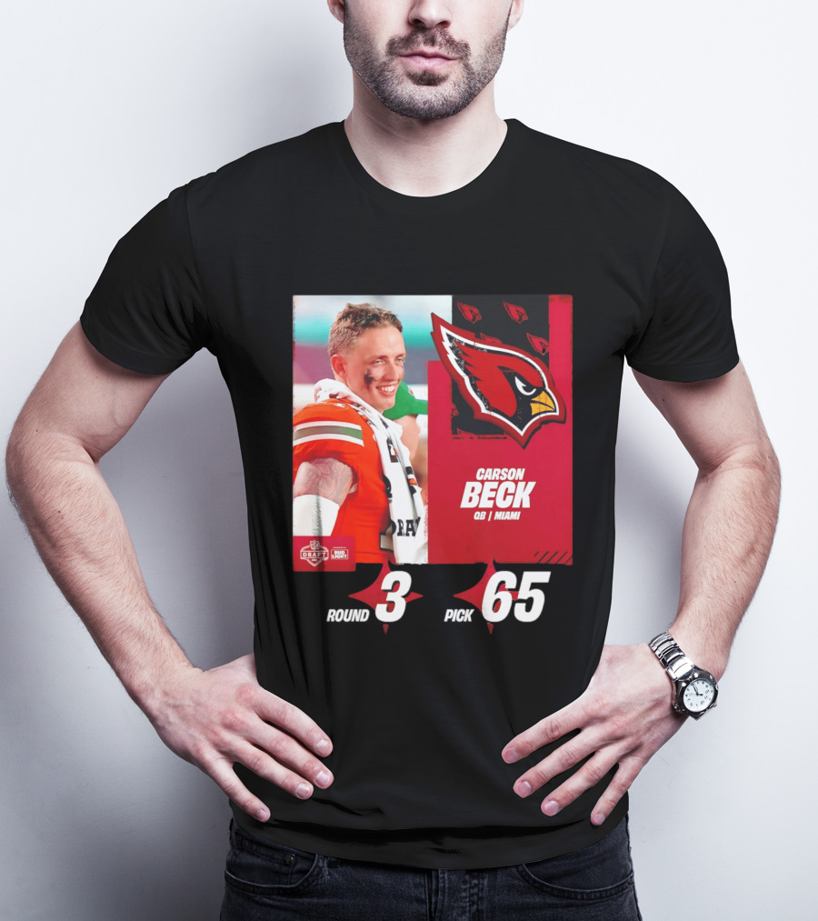 Carson Beck Arizona Cardinals Round 3 Pick 65 NFL Draft QB Miami T-Shirt