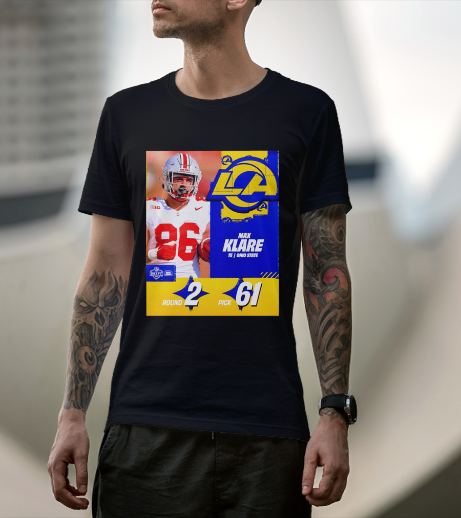 Max Klare Los Angeles Rams Round 2 Pick 61 Ohio State Draft 2026 T-Shirt