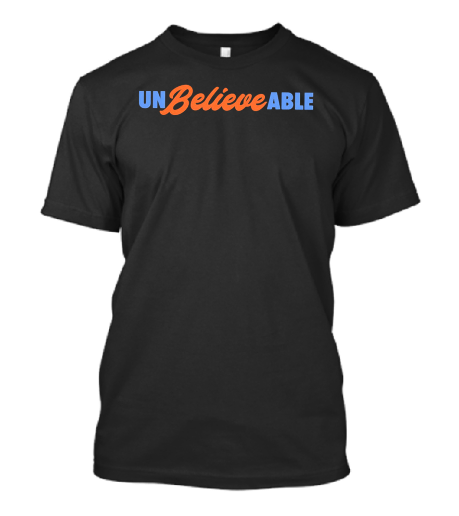 Unbelievable Believe New York Mets T-Shirt