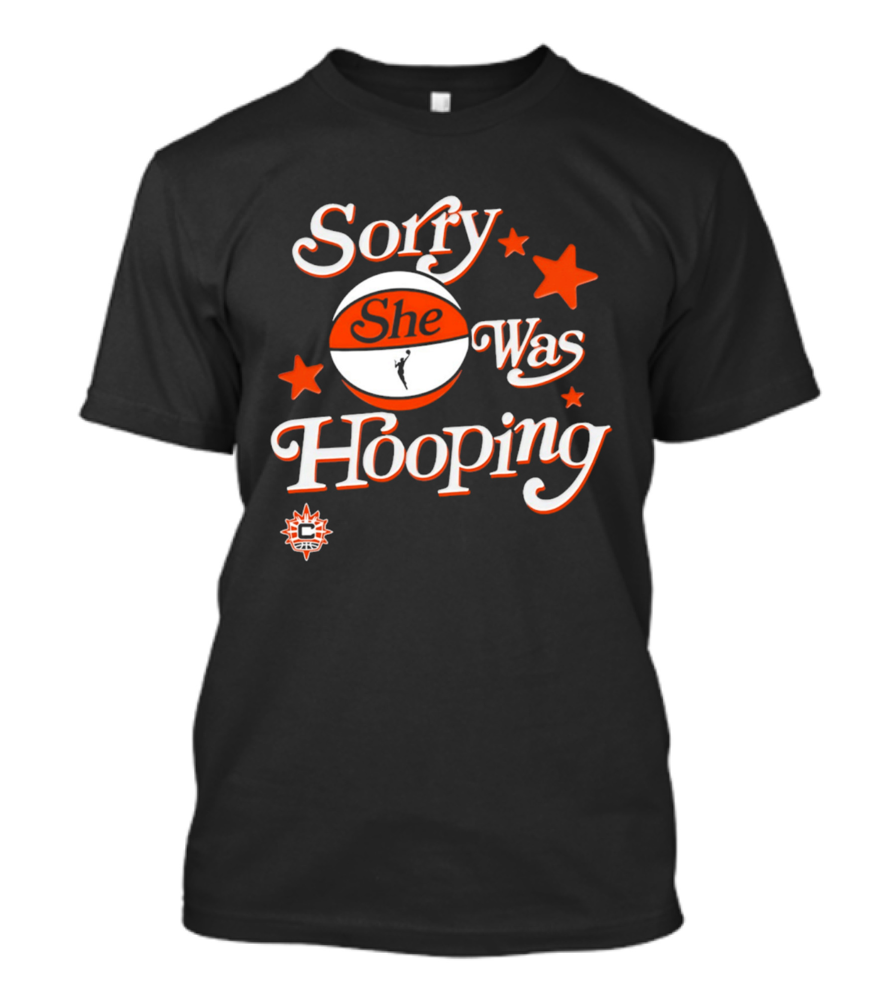 Connecticut Sun Sorry She Was Hooping WNBA Team Spirit T-Shirt
