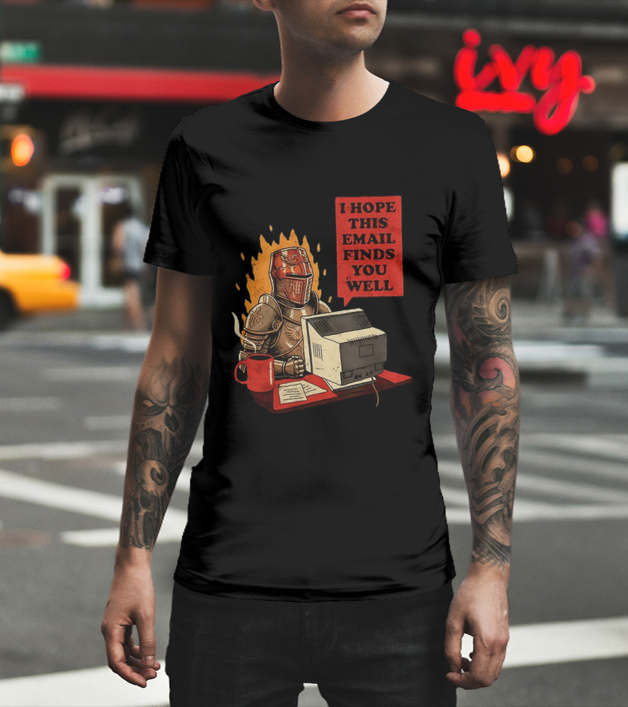Officer Knight I Hope This Email Finds You Well Armor Computer T-Shirt