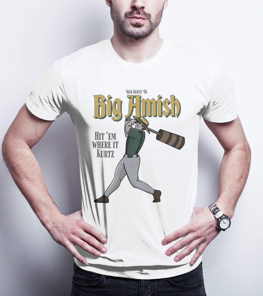Athletics Nick Kurtz Big Amish Hit 'Em Where It Kurtz 16 T-Shirt