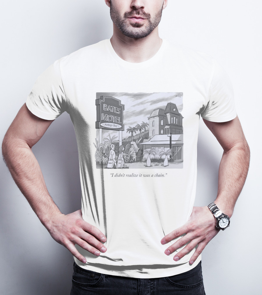 Bates Motel Montego Bay Cartoon Illustration I Didn't Realize It Was A Chain T-Shirt