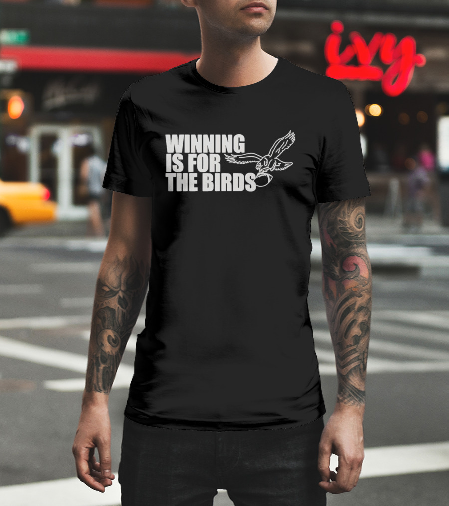 Bradley Cooper Eagles Winning Is For The Birds NFL Team T-Shirt