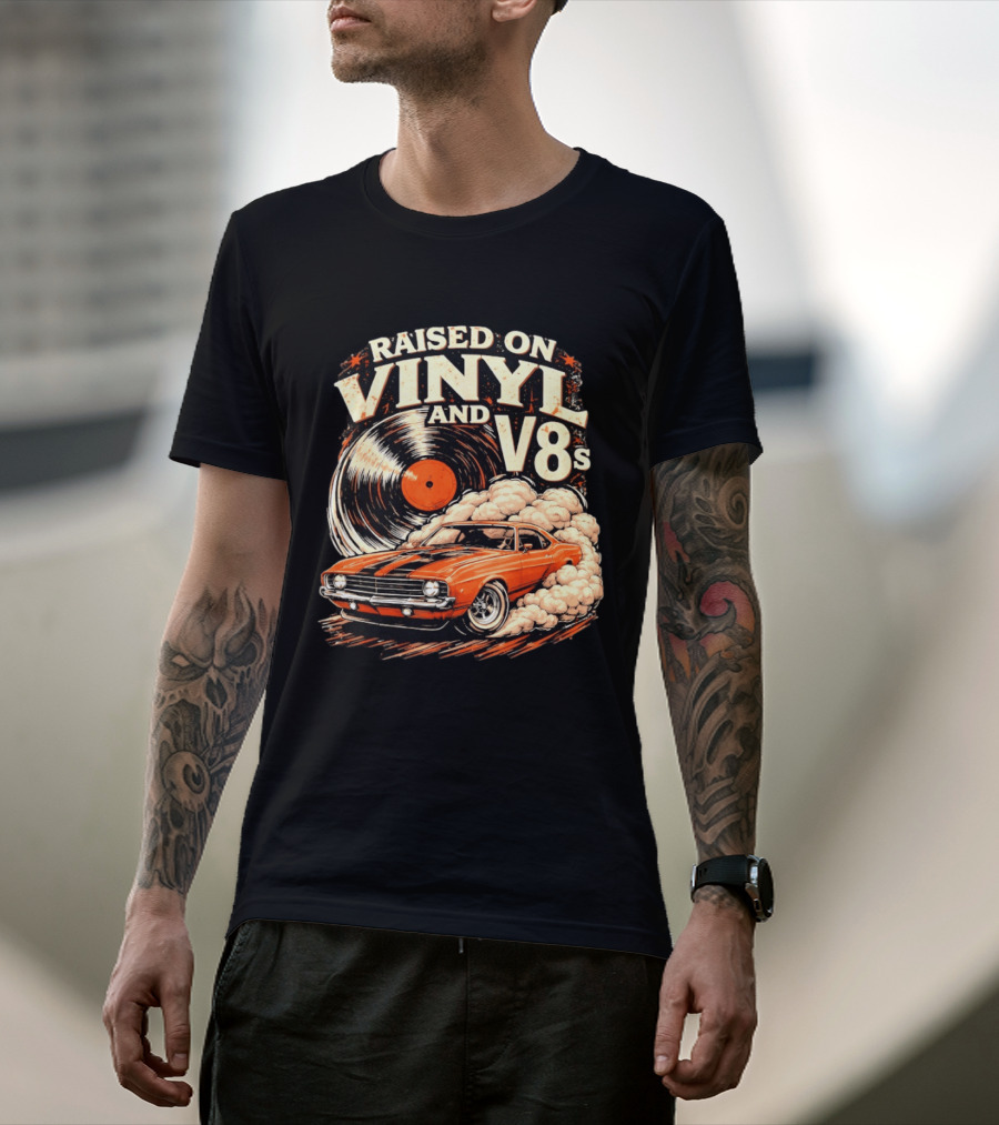Raised On Vinyl And V8s Car Music Classic Muscle Car And Record T-Shirt