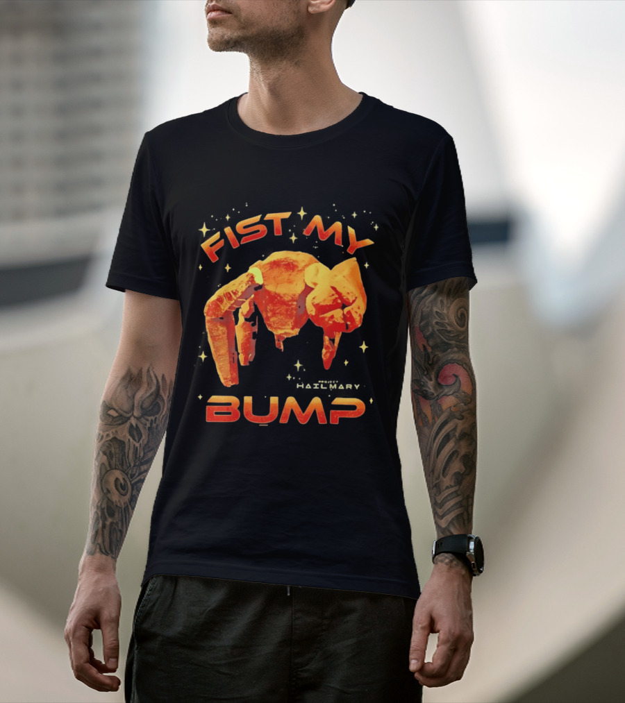 Fist My Bump Project Hail Mary Rocky Robot T-Shirt