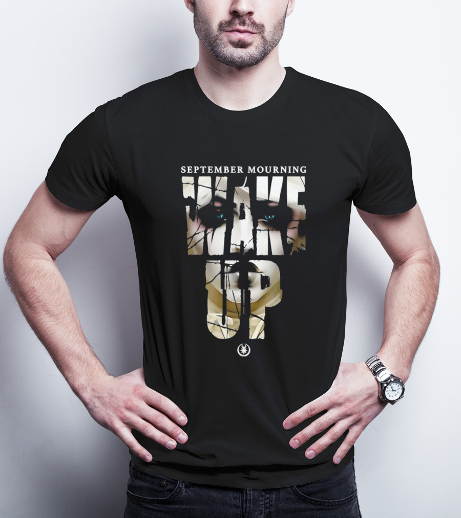 September Mourning Wake Up Graphic Text With Subtle Floral Eyes T-Shirt