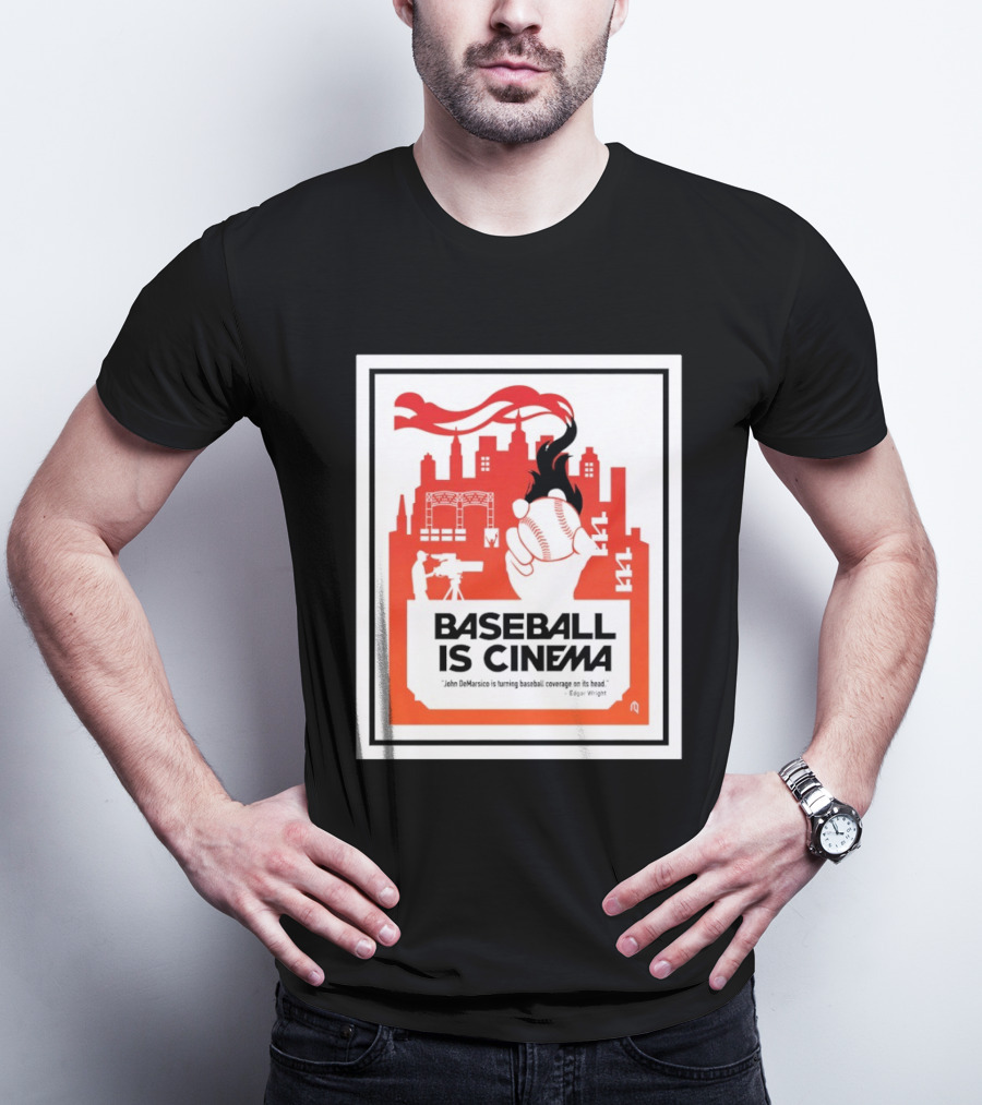 Baseball Is Cinema John DeMarisco Edgar Wright Quote Cityscape T-Shirt