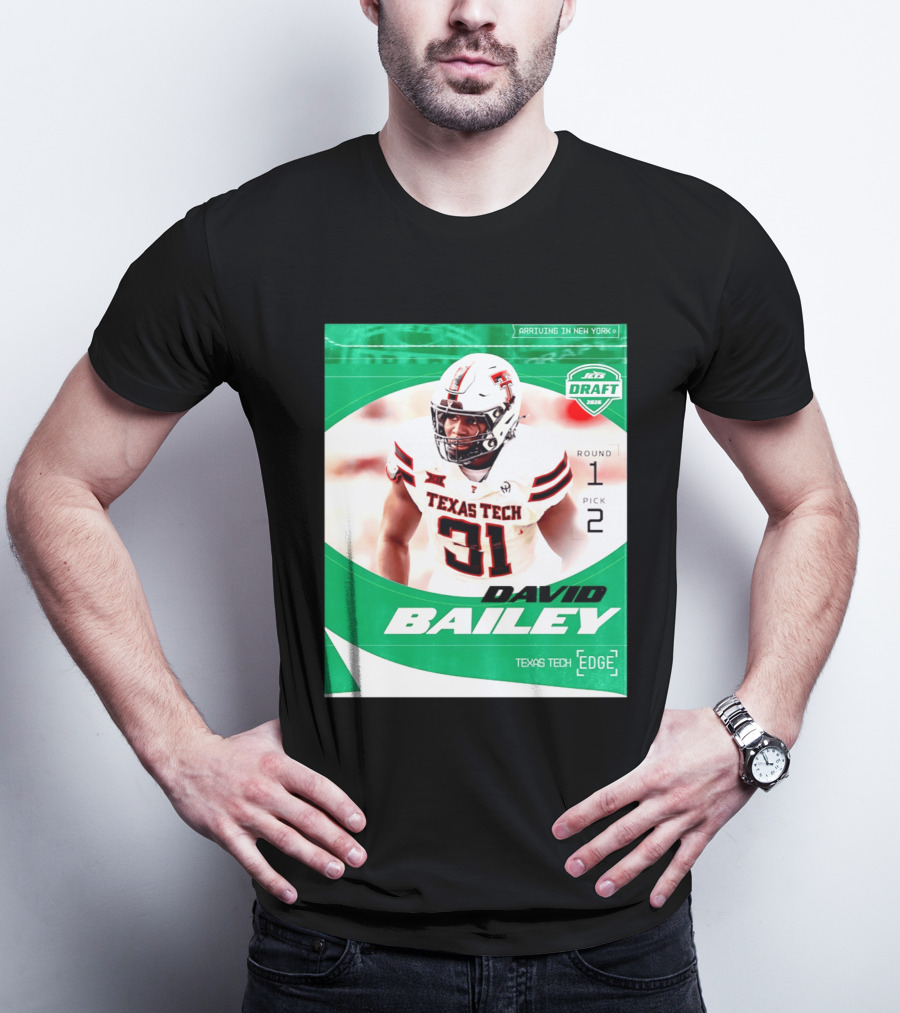 David Bailey Texas Tech Edge New York Jets Draft 2026 Round 1 Pick 2 T-Shirt