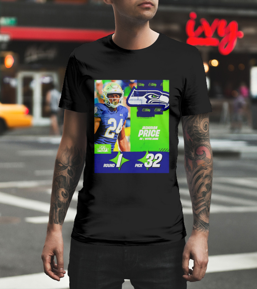 Seahawks Jadarian Price NFL Draft 2026 Round 1 Pick 32 Notre Dame T-Shirt