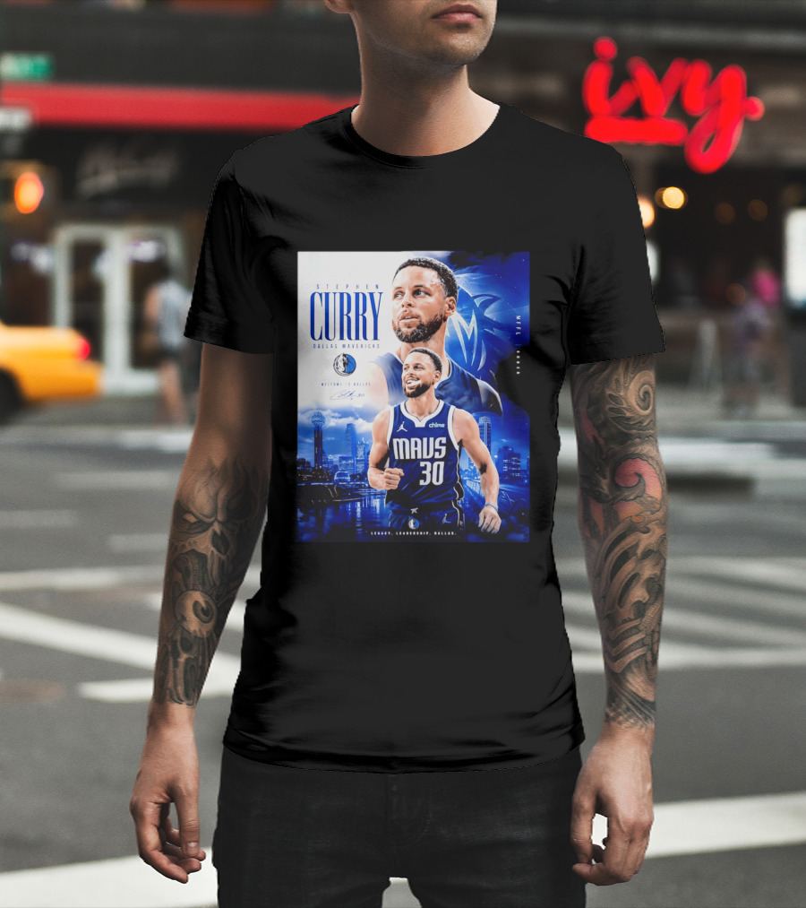 Stephen Curry Dallas Mavericks Welcome To Dallas Legacy Leadership Mavs 30 T-Shirt