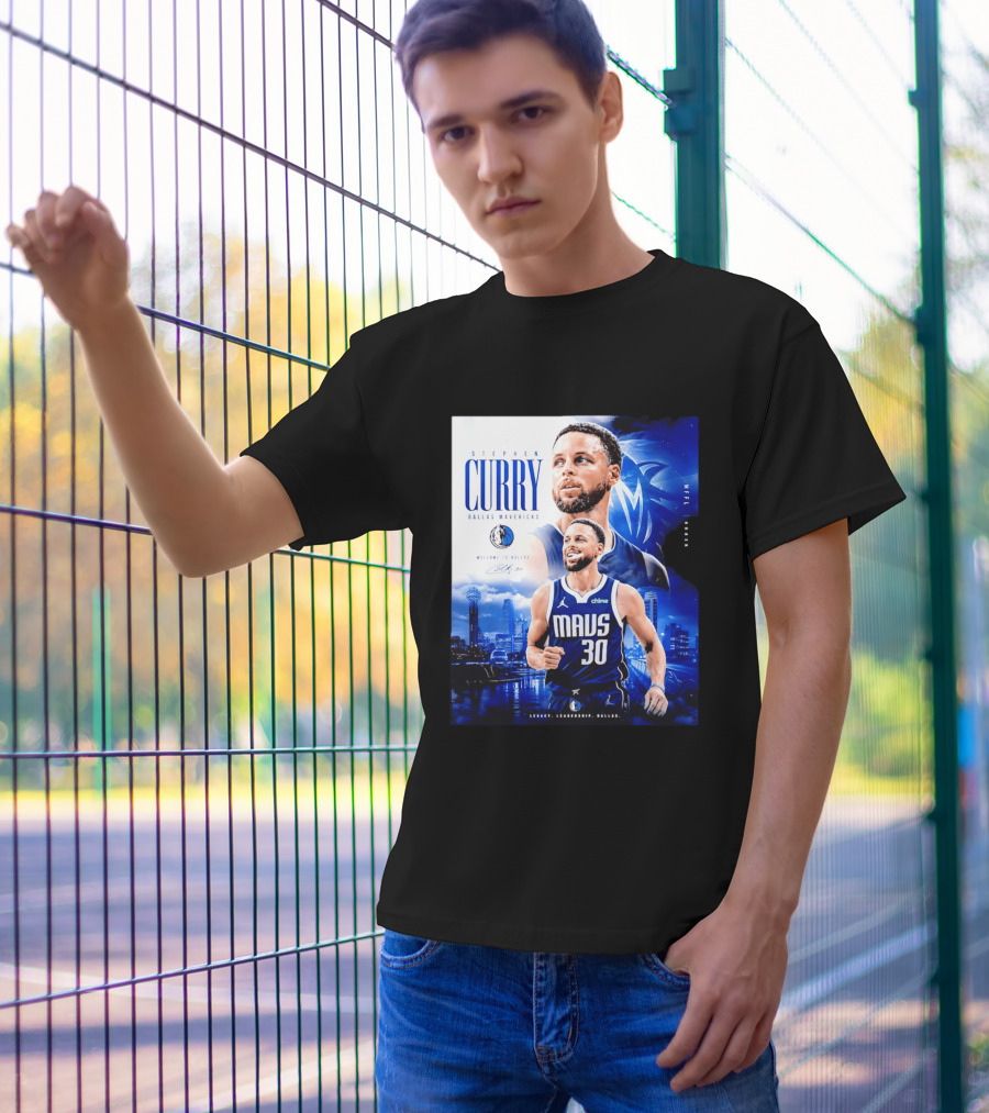 Stephen Curry Dallas Mavericks Welcome To Dallas Legacy Leadership Mavs 30 T-Shirt