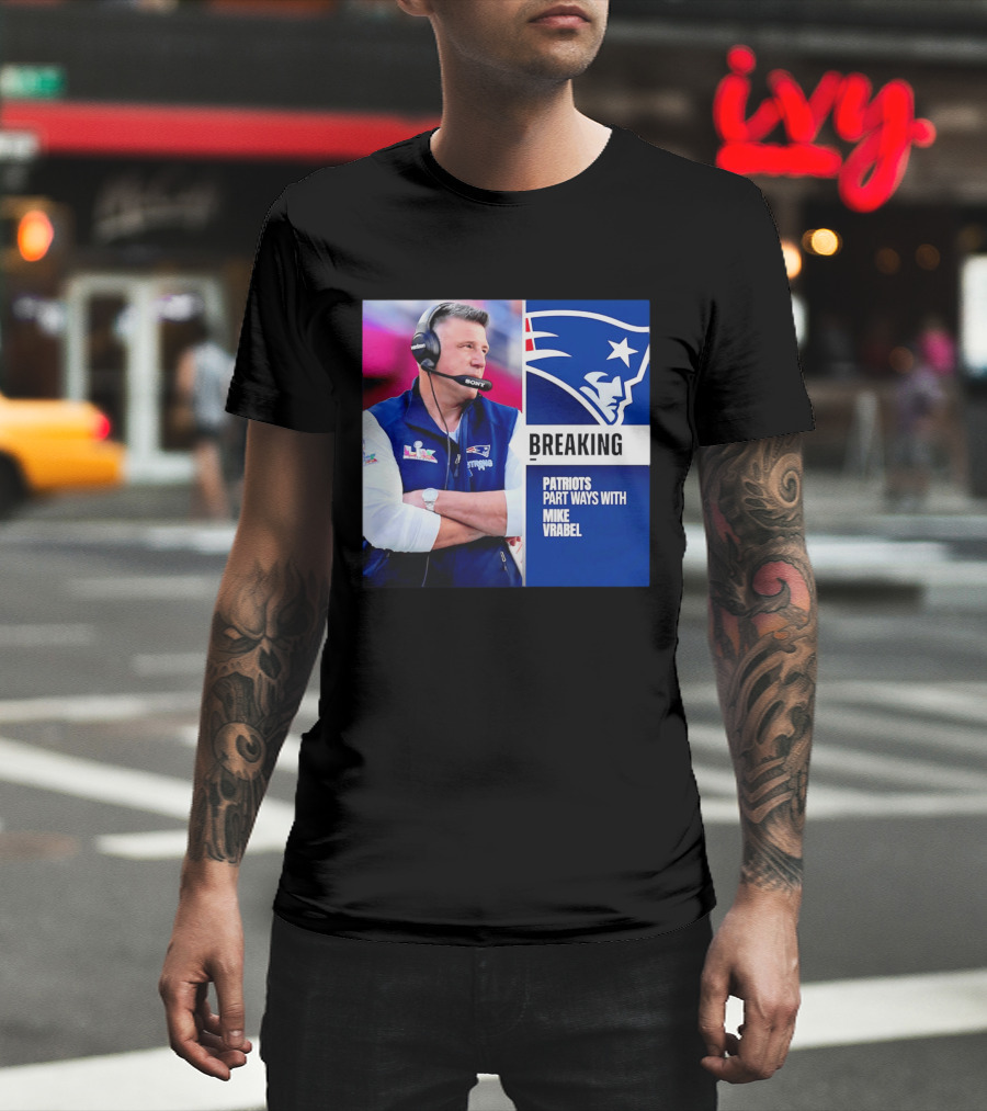 Breaking Patriots Part Ways Mike Vrabel T-Shirt
