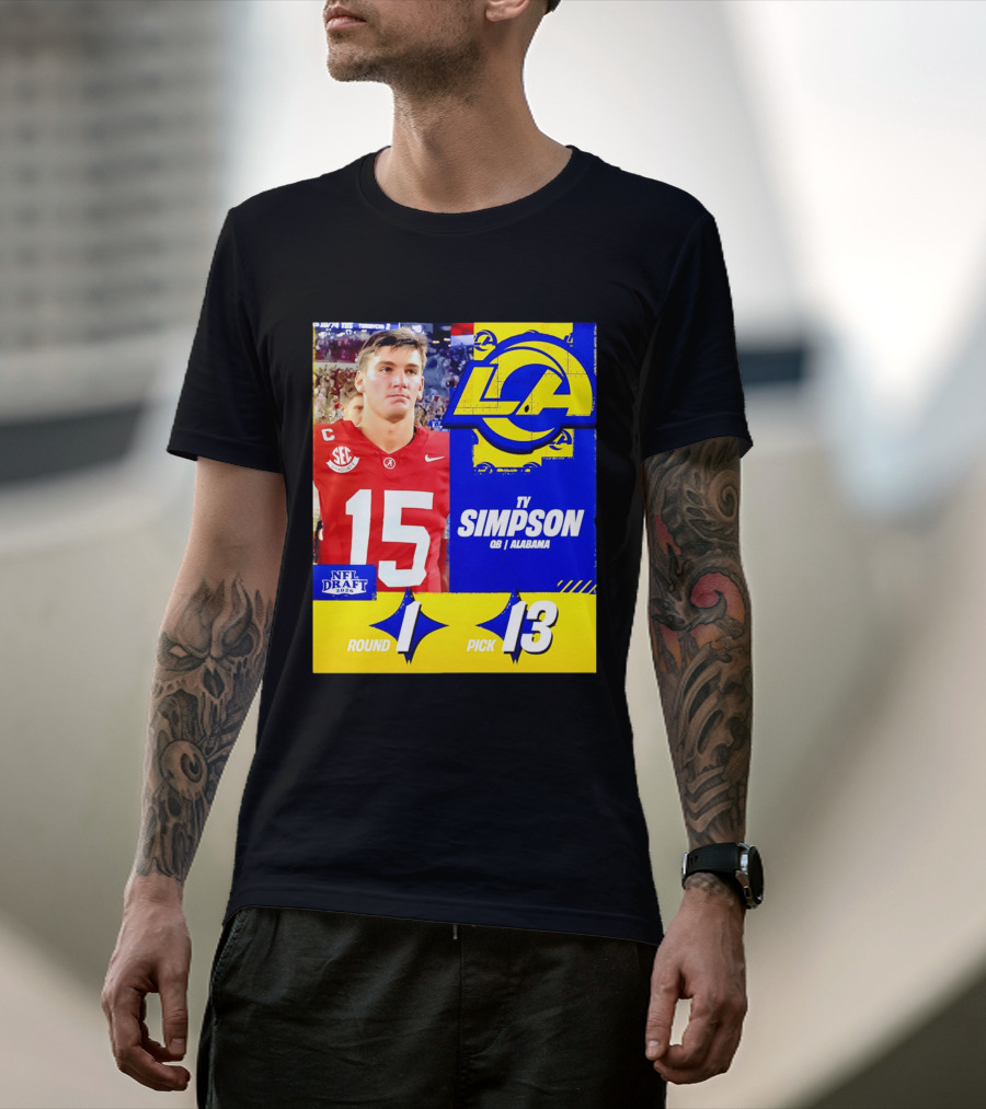 Ty Simpson Los Angeles Rams NFL Draft 2026 Round 1 Pick 13 Alabama T-Shirt