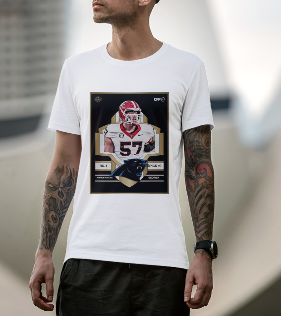 Georgia Monroe Freeling Pick 19 Carolina Panthers CFP Draft Round 1 T-Shirt