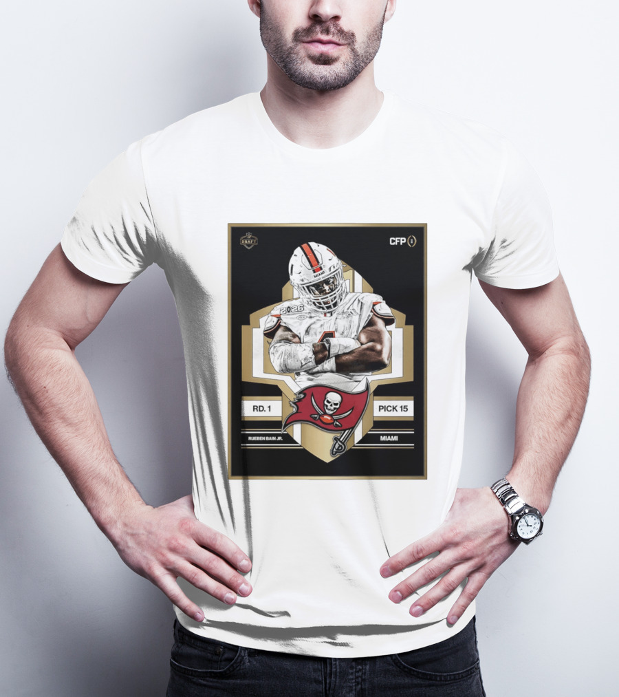 Rueben Bain Jr Miami 2026 Draft Tampa Bay Buccaneers Pick 15 T-Shirt
