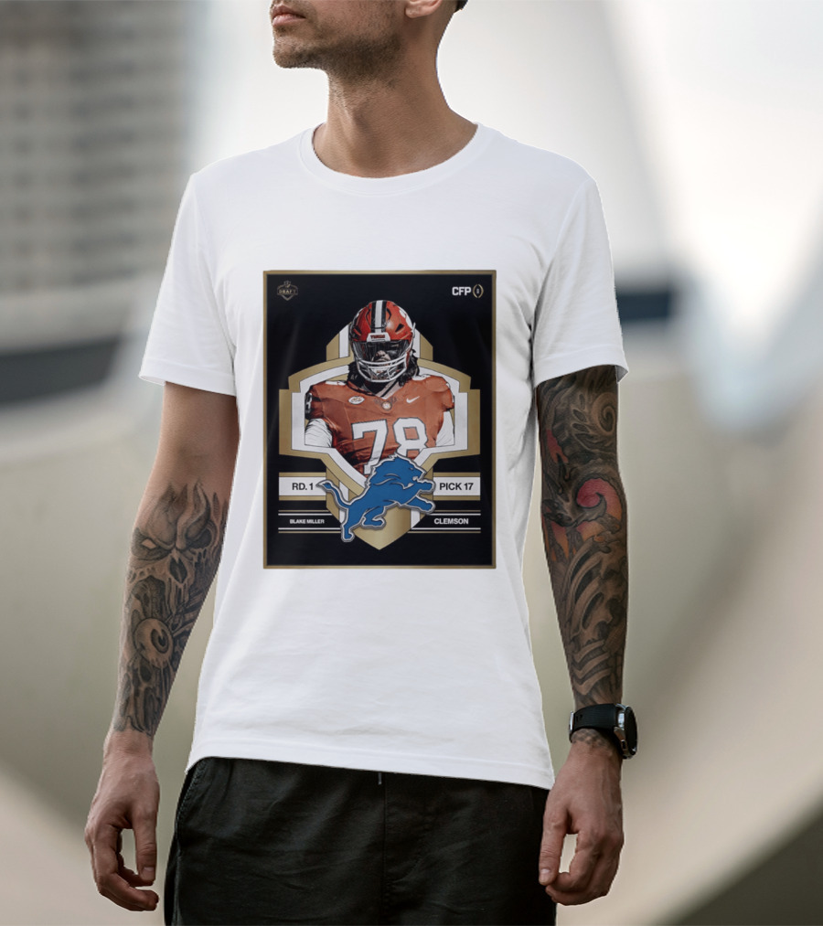 Detroit Lions NFL Draft 2026 Pick 17 Blake Miller Clemson Tigers Round 1 T-Shirt