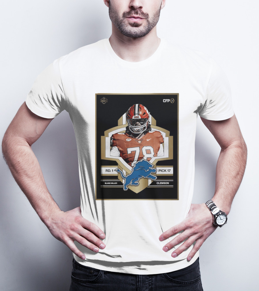 Detroit Lions NFL Draft 2026 Pick 17 Blake Miller Clemson Tigers Round 1 T-Shirt